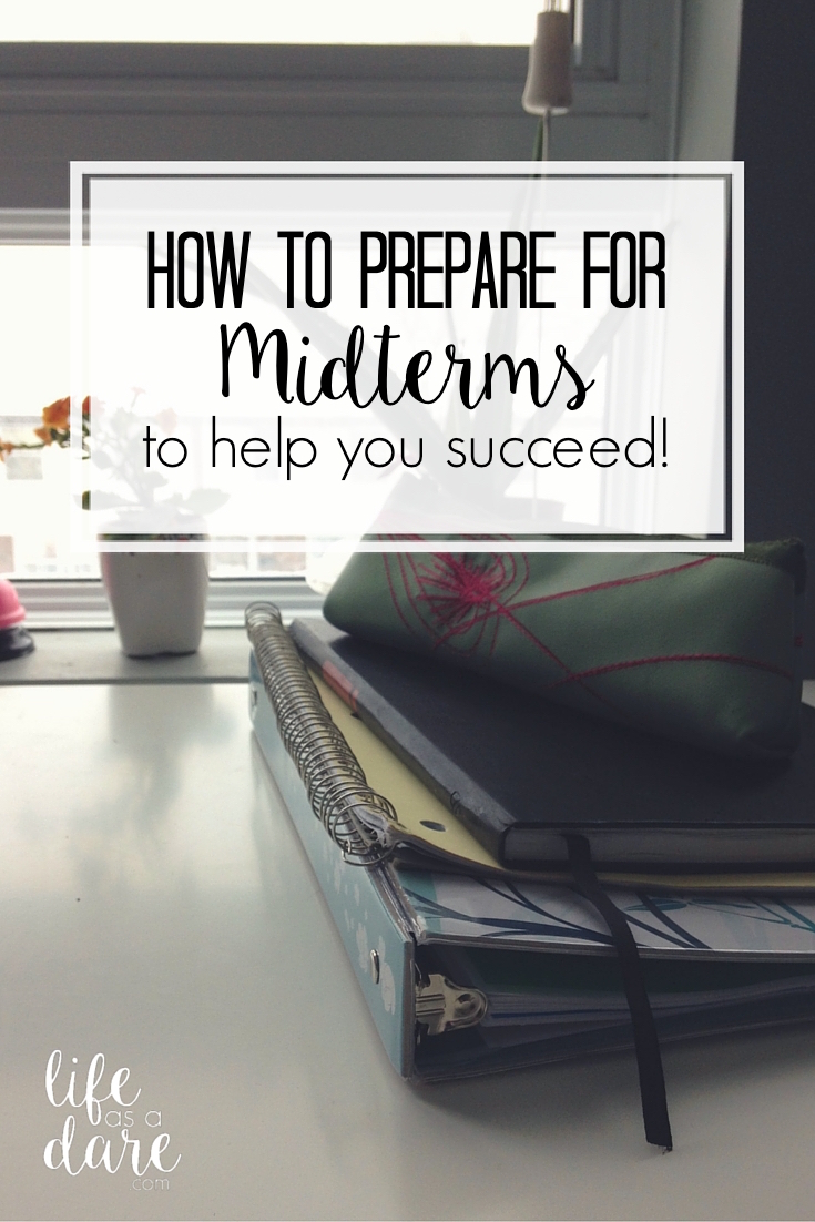 How to Study for Midterms - Life as a Dare