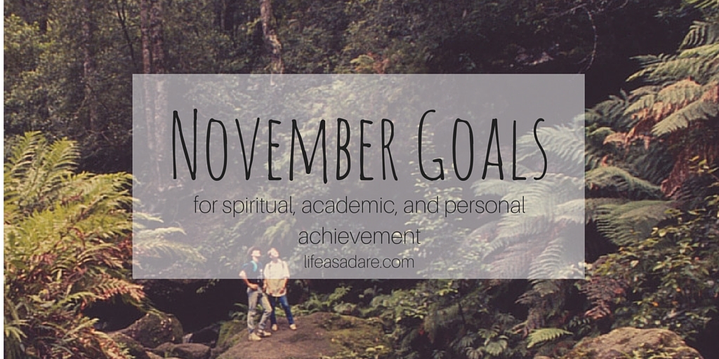 November goals - Life as a Dare
