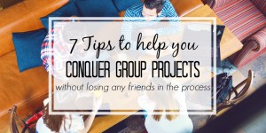 Group Projects: How to Get it Done Without Killing Each Other