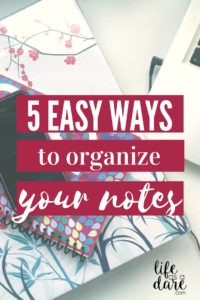 How to Organize your Notes In College - Life as a Dare